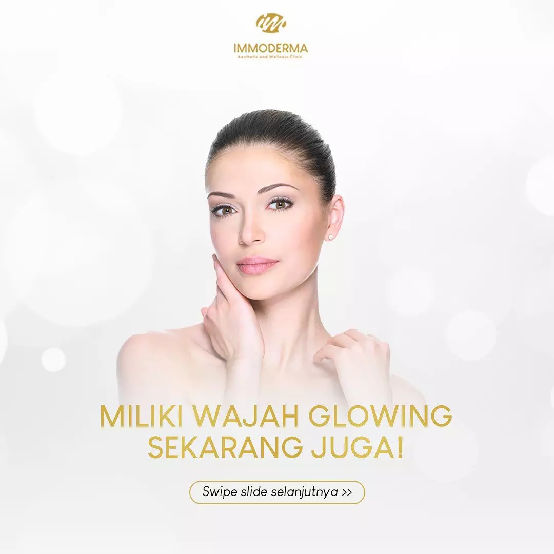 Treatment Glowing Wajahmu di Immoderma Sekarang Juga - IMMODERMA Skin ...